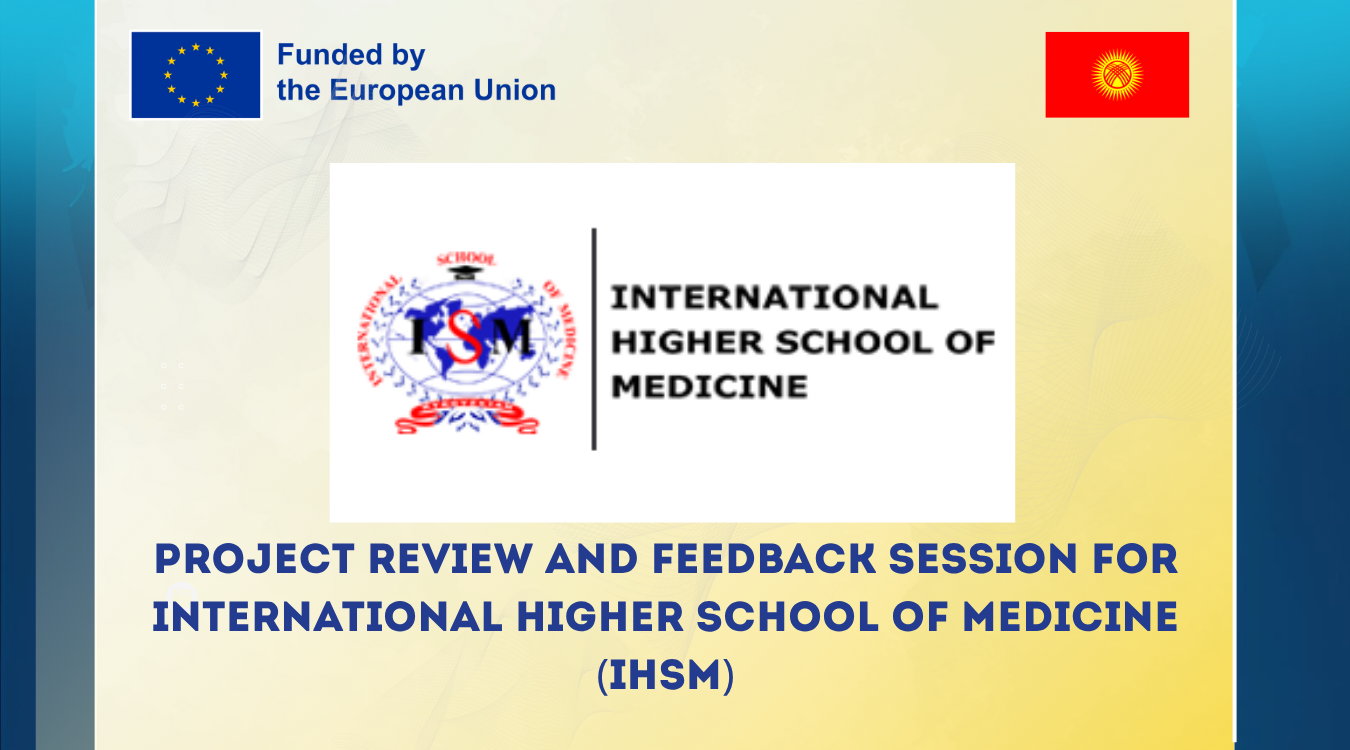 Project Review and Feedback Session for International Higher School of Medicine (IHSM ...